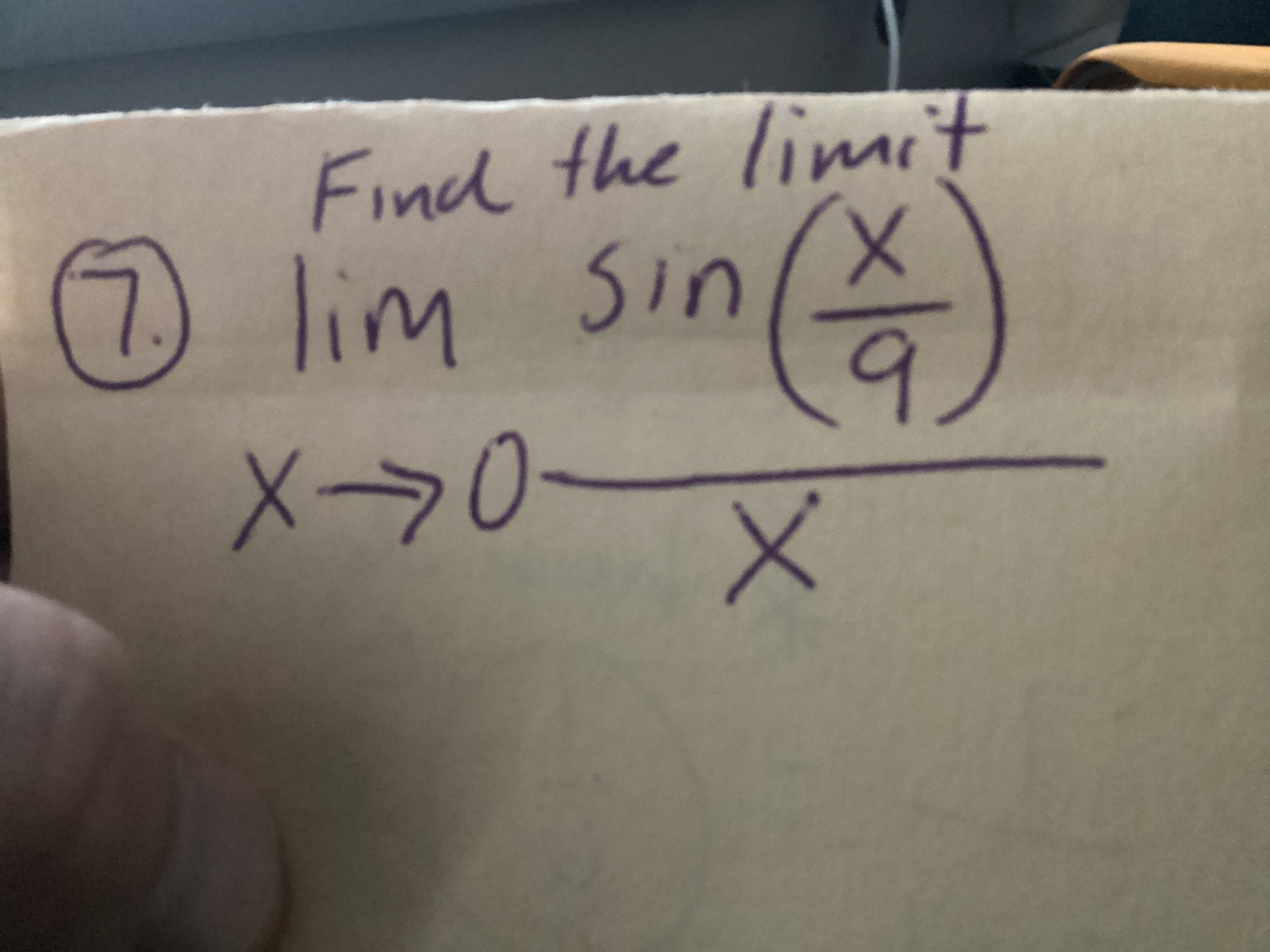 Solved (7.) ﻿Find the limit limx→0sin(x9)x | Chegg.com
