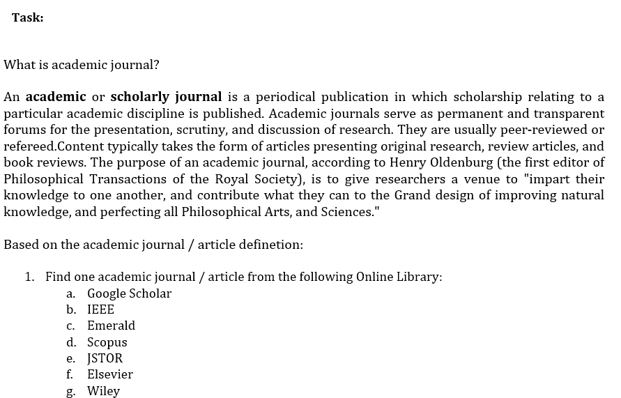 Task: What is academic journal? An academic or | Chegg.com