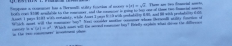 Solved A Suppose A Com Er Has A Bernoulli Utility Function