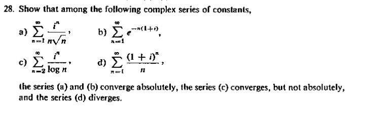 Solved 28. Show that among the following complex series of | Chegg.com
