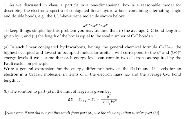 Solved 1. As we discussed in class, a particle in a | Chegg.com