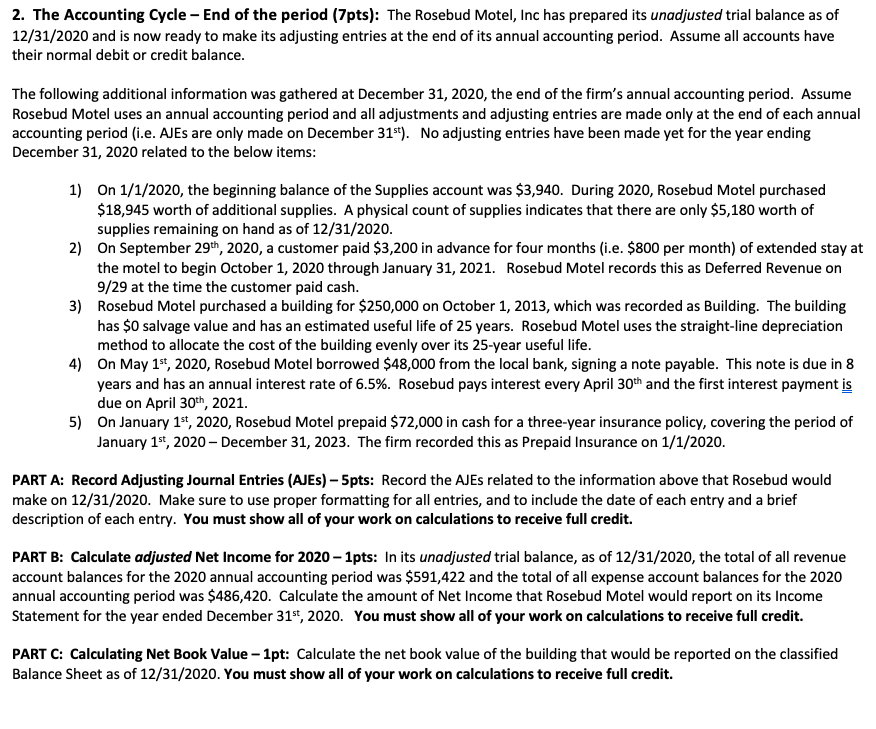 Solved 2. The Accounting Cycle - End of the period (7pts): | Chegg.com