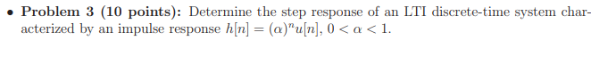 Solved Determine the step response of an LTI discrete-time | Chegg.com