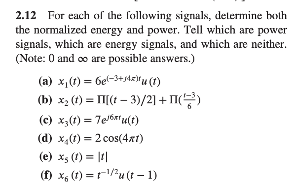 Solved 2.12 For each of the following signals, determine | Chegg.com