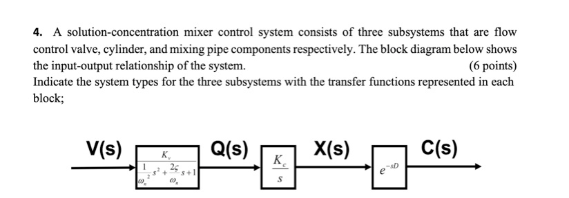 Solved 4. A solution-concentration mixer control system | Chegg.com