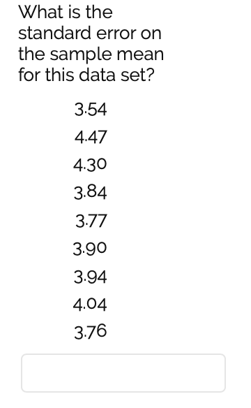 Solved What is the standard error on the sample mean for | Chegg.com