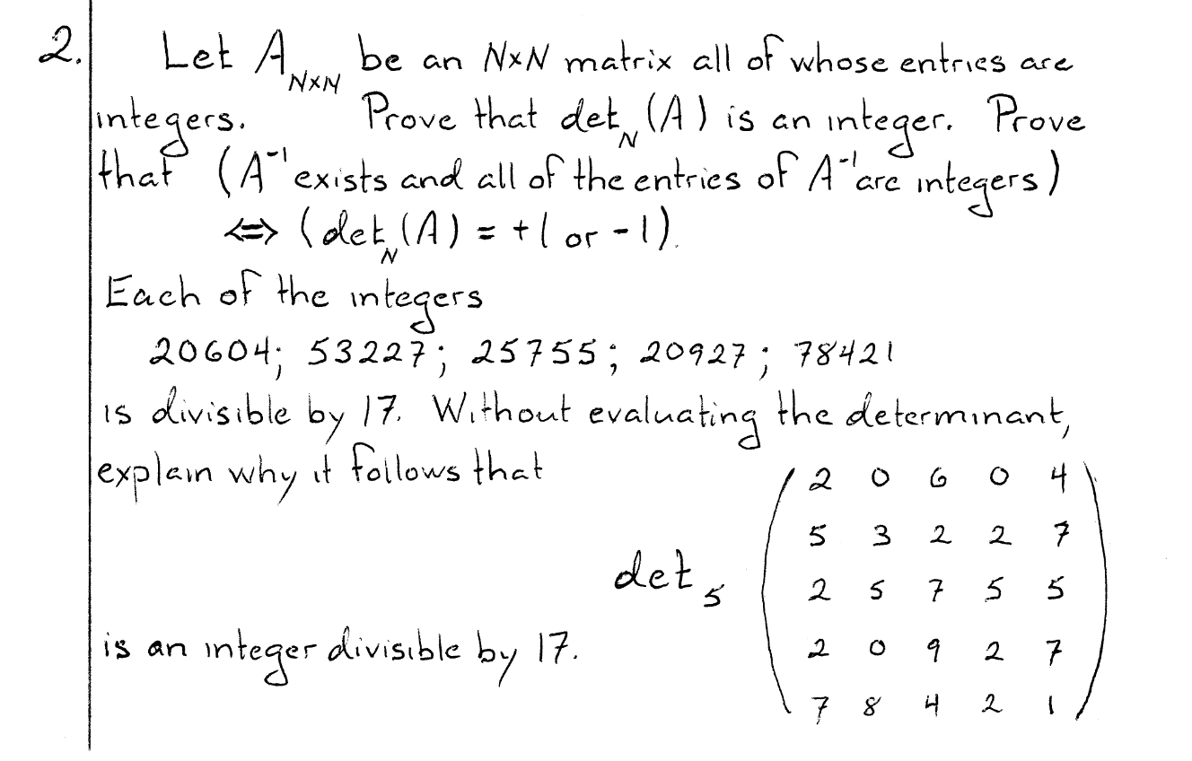 Solved 'NUN 2. Let A be an NxN matrix all of whose entries | Chegg.com