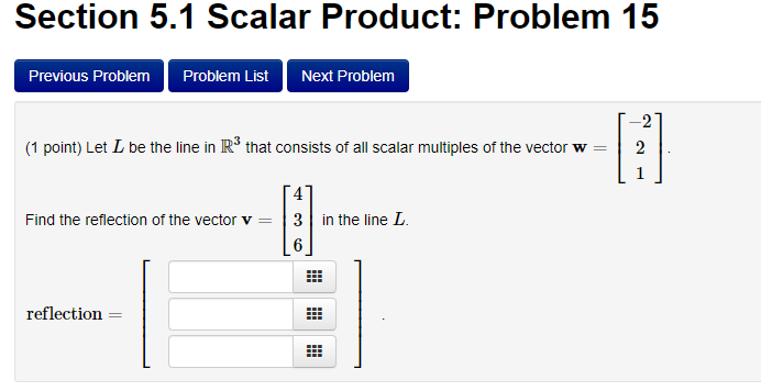 Solved Section 5.1 Scalar Product: Problem 15 Previous | Chegg.com