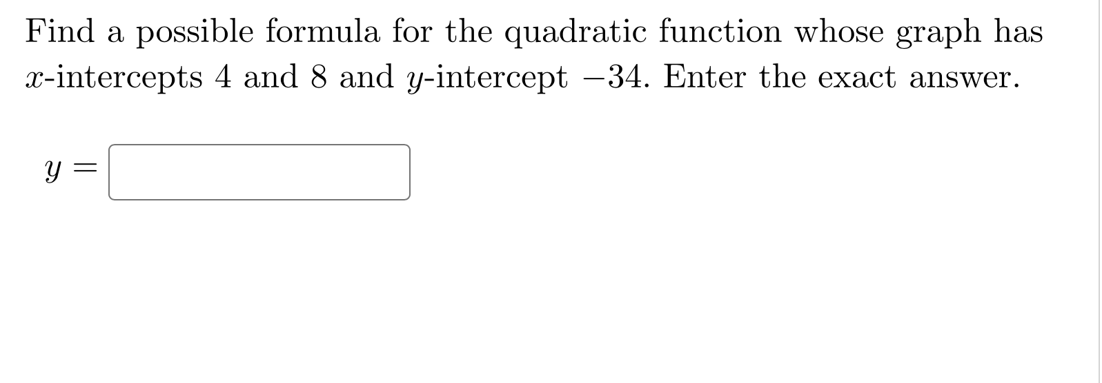 Solved Find a possible formula for the quadratic function | Chegg.com