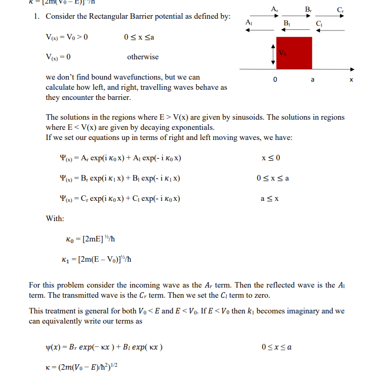 Solved 1. Consider the Rectangular Barrier potential as | Chegg.com