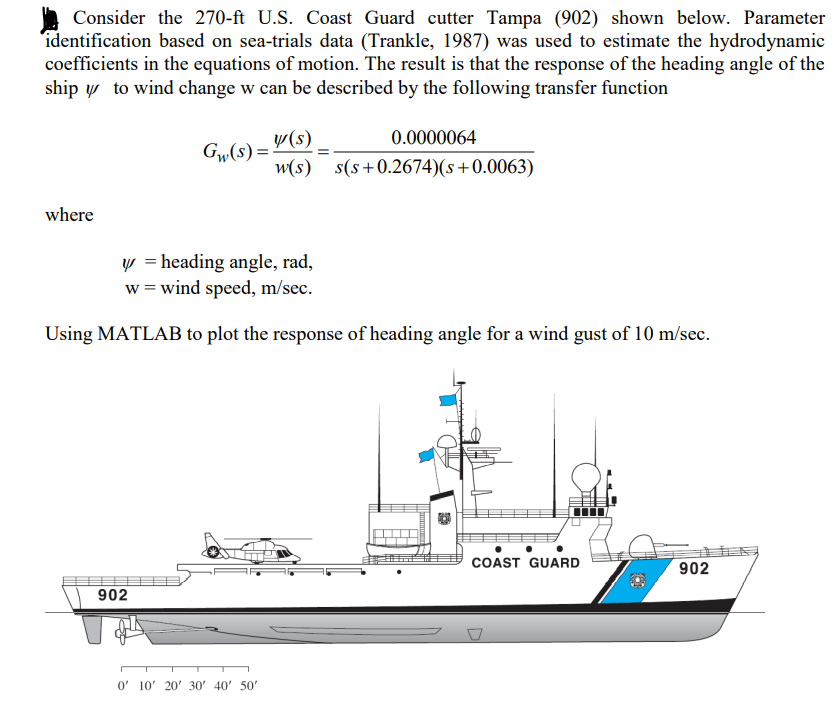 Solved Consider the 270-ft U.S. Coast Guard cutter Tampa | Chegg.com