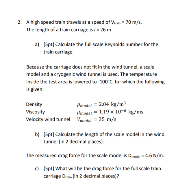 Solved 2. A high speed train travels at a speed of Vtrain = | Chegg.com