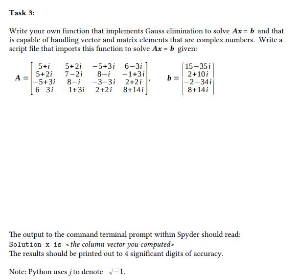 Solved Task 3: Write your own function that implements Gauss | Chegg.com