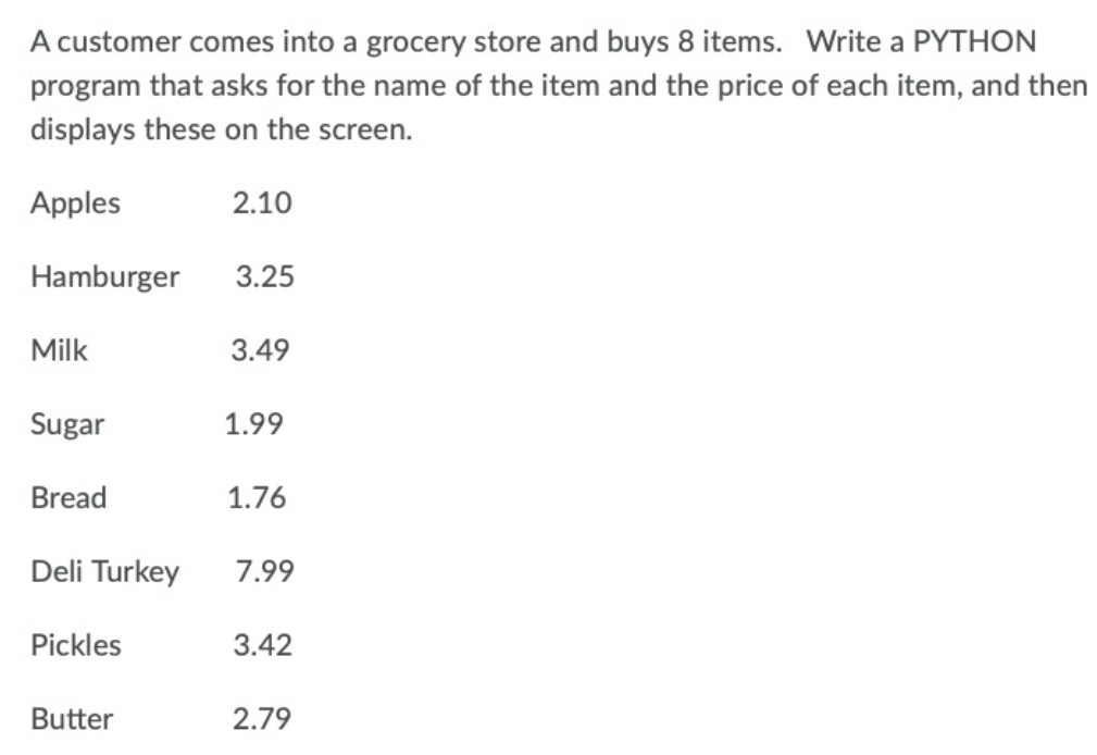 Solved A customer comes into a grocery store and buys 8 | Chegg.com