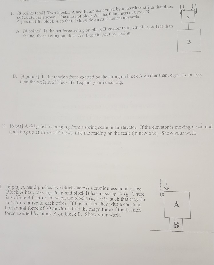 Solved [8 points total] Two blocks, A and B, are connected | Chegg.com