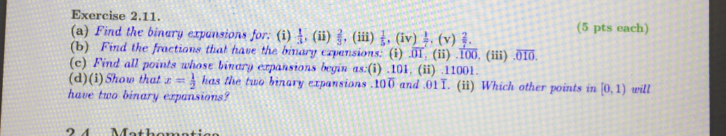 Solved Exercise 2.11 (a) Find the binary expansions for: (i) | Chegg.com