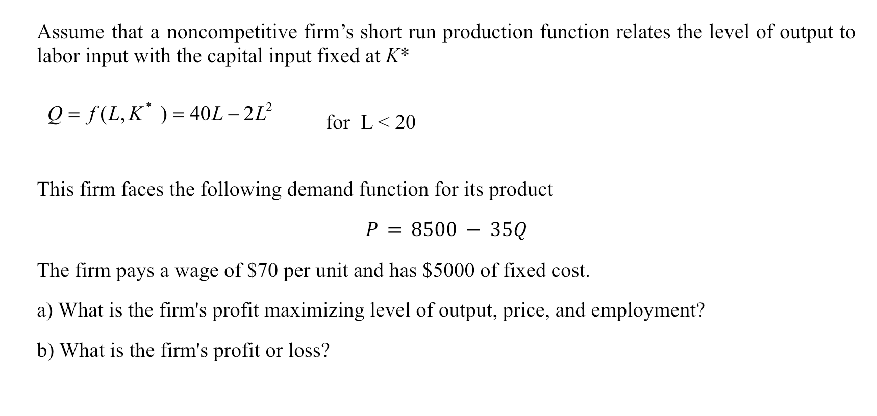 Solved Assume that a noncompetitive firm's short run | Chegg.com