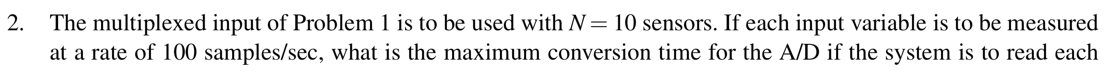 Solved The multiplexed input of Problem 1 ﻿is to be used | Chegg.com
