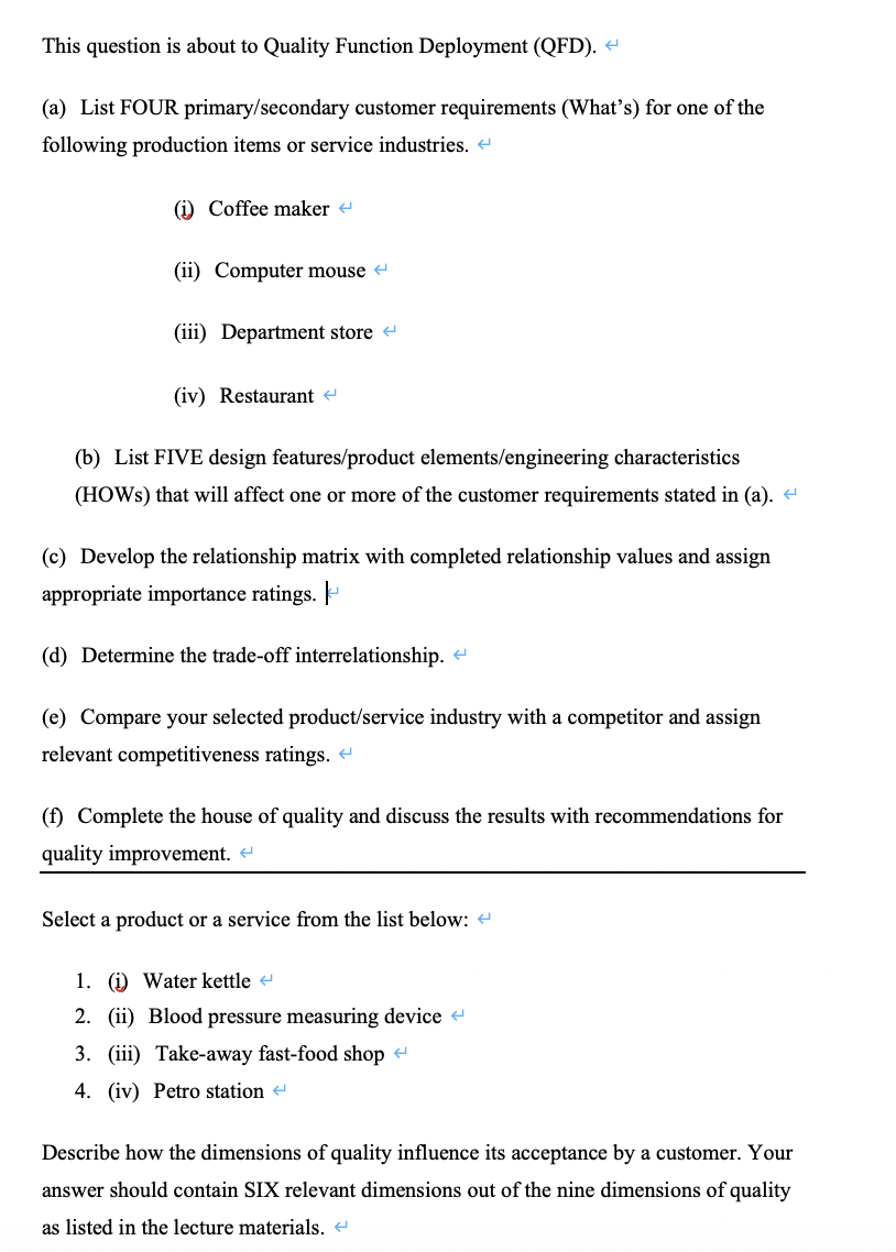 This question is about to Quality Function Deployment | Chegg.com