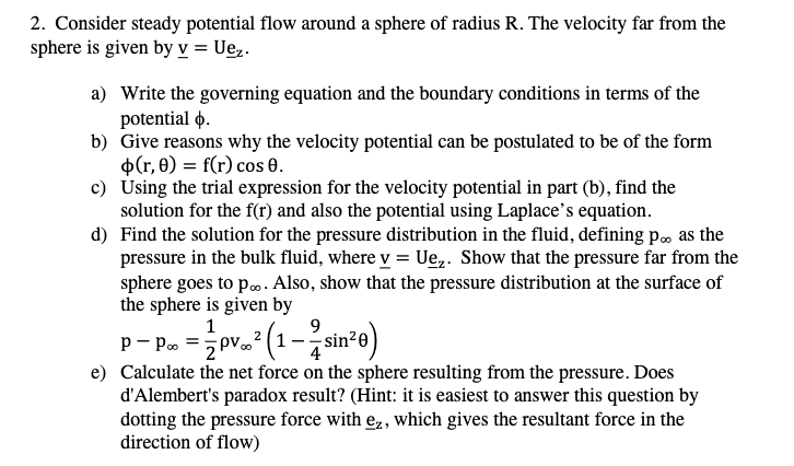 2. Consider steady potential flow around a sphere of | Chegg.com