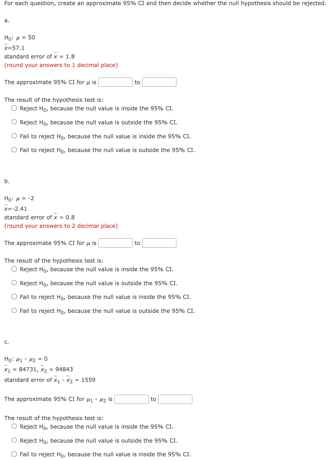 Solved For each question, create an approximate 95%CI and | Chegg.com