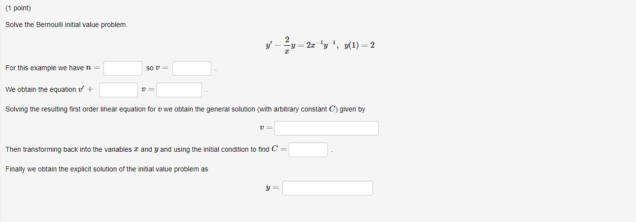 Solved (1 point) Solve the Bernoulli initial value problem. | Chegg.com