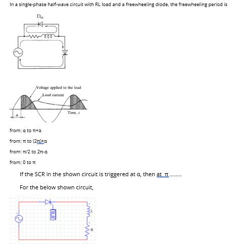 Solved In a single-phase half-wave circuit with RL load and | Chegg.com