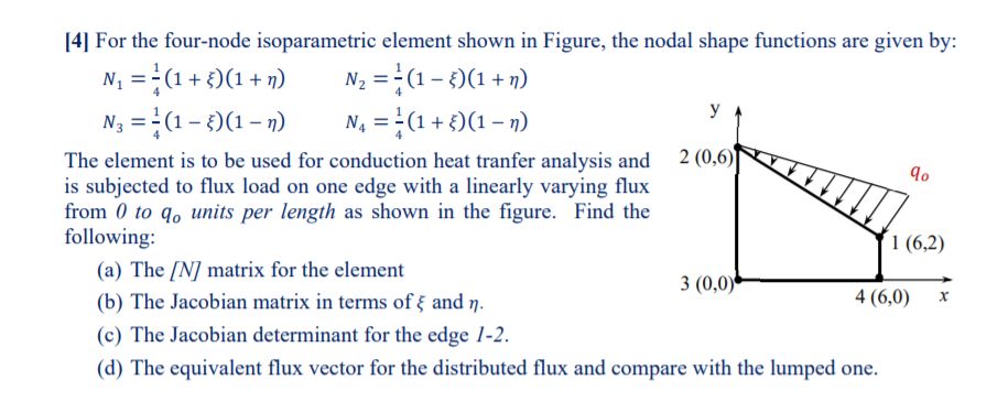 90 [4] For the four-node isoparametric element shown | Chegg.com