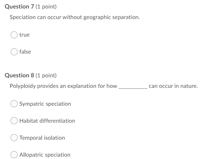 Solved Question 7 (1 point) Speciation can occur without | Chegg.com