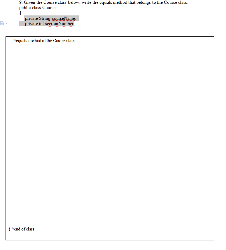 Solved 9. Given the Course class below, write the equals | Chegg.com