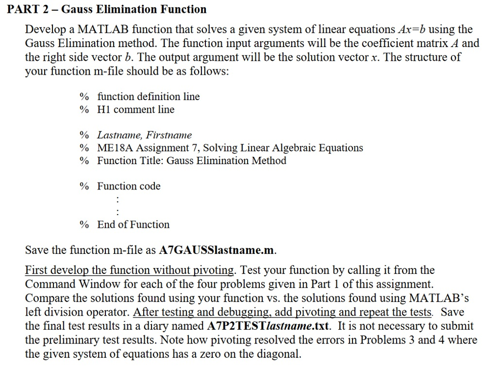 Solved PART2 - Gauss Elimination Function Develop a MATLAB | Chegg.com