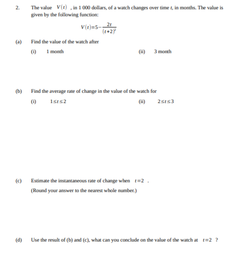 Solved The value V(t), in 1000 ﻿dollars, of ﻿a watch changes | Chegg.com