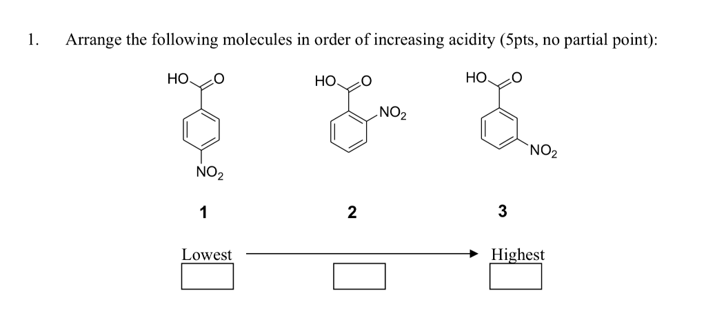 Solved 1 Arrange The Following Molecules In Order Of