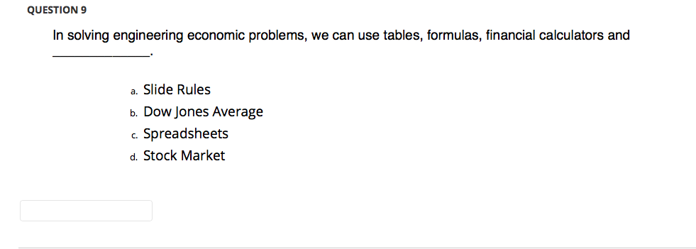 Solved QUESTIONS In solving engineering economic problems, | Chegg.com