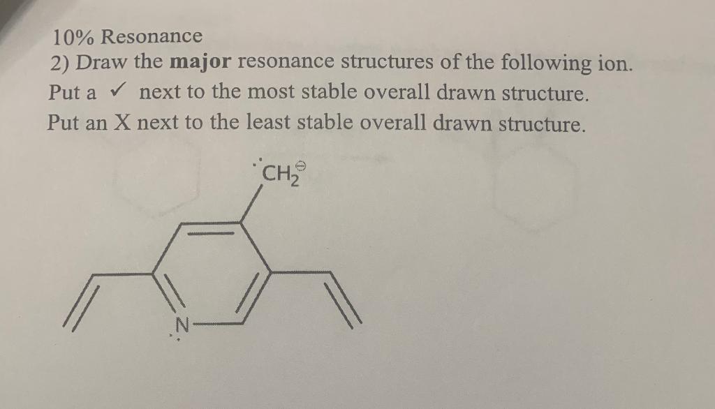 Solved Draw the major resonance structures of the following | Chegg.com