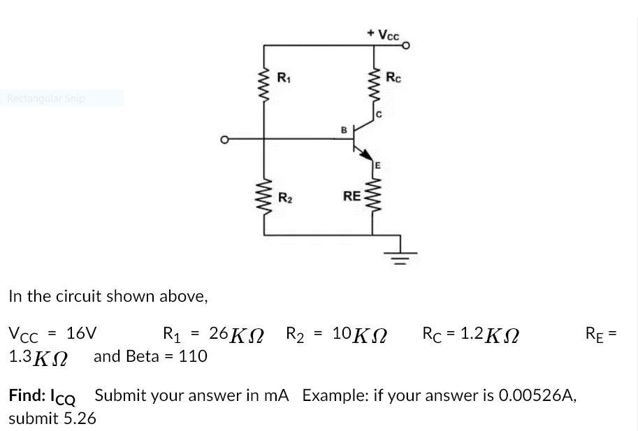 Solved + Vcc R1 Rc 00 WW R2 RE In the circuit shown above, | Chegg.com