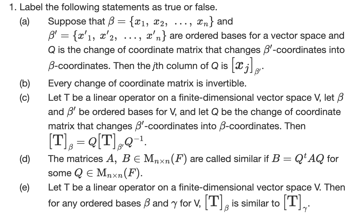 Solved 1. Label the following statements as true or false. | Chegg.com