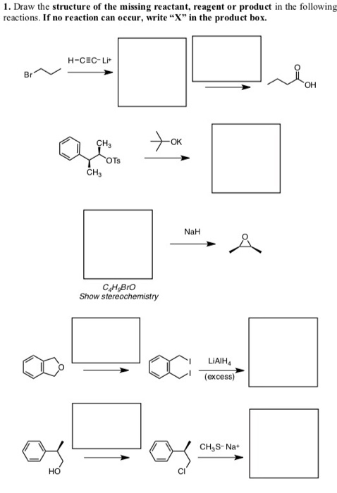 Solved 1. Draw the structure of the missing reactant, | Chegg.com
