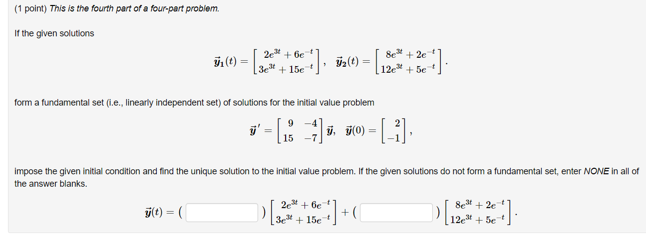 Solved (1 point) This is the fourth part of a four-part | Chegg.com