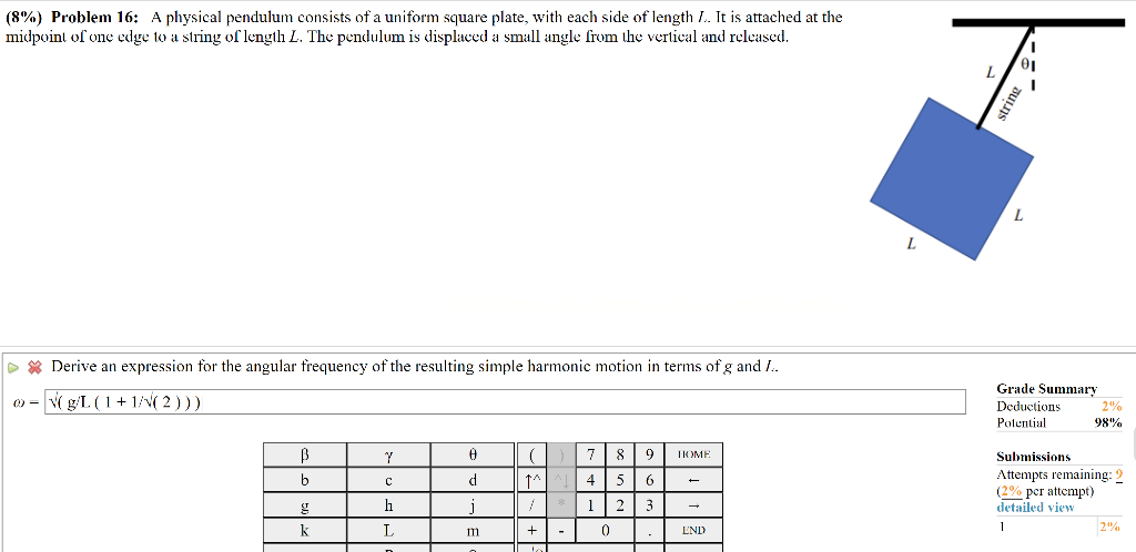 (8\%) Problem 16: A physical pendulum consists of a | Chegg.com