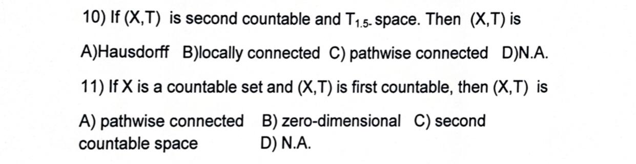 Solved 10) If (X,T) is second countable and T1.5− space. | Chegg.com
