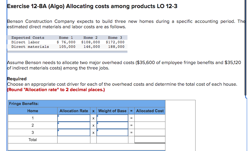 Solved Exercise 12-8A (Algo) Allocating costs among products | Chegg.com