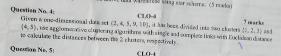 Solved Question No. 4: Given a one-dimensional data set | Chegg.com