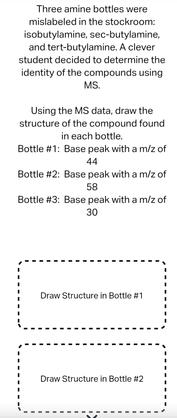 Solved Three amine bottles were mislabeled in the stockroom: | Chegg.com