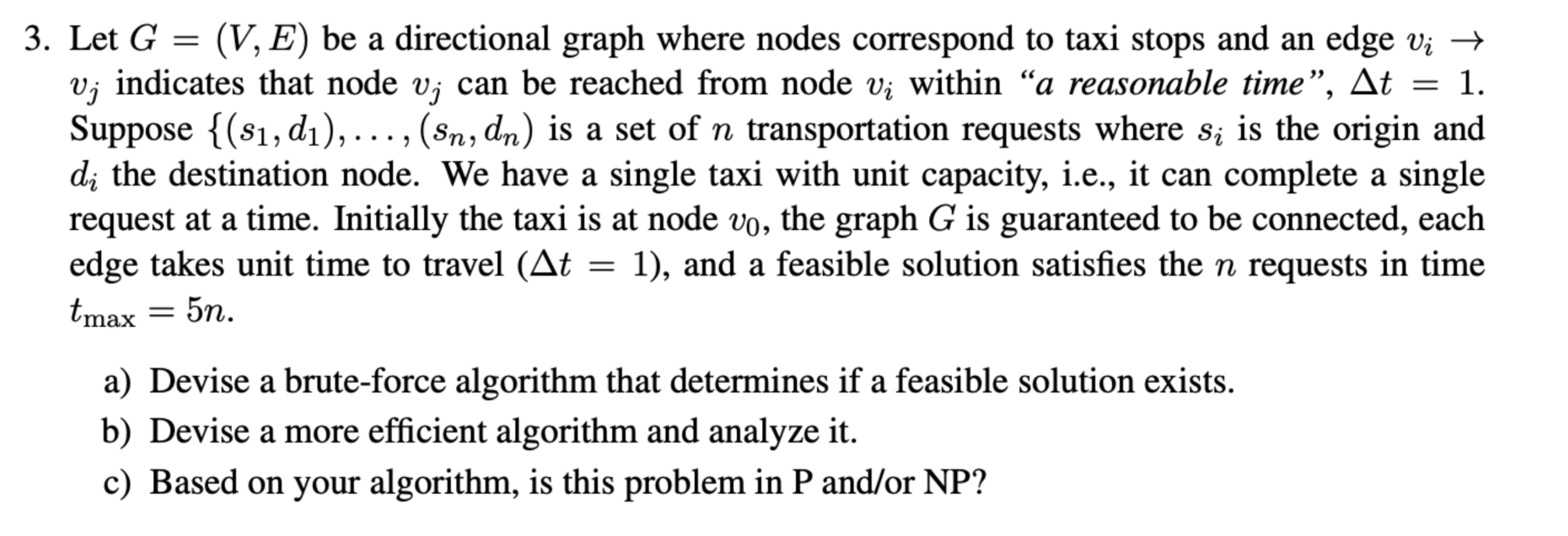 Solved 3. Let G=(V,E) be a directional graph where nodes | Chegg.com