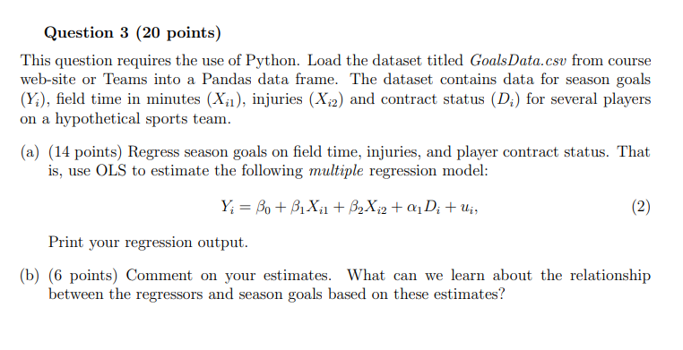 Solved Question 3 (20 points) This question requires the use | Chegg.com