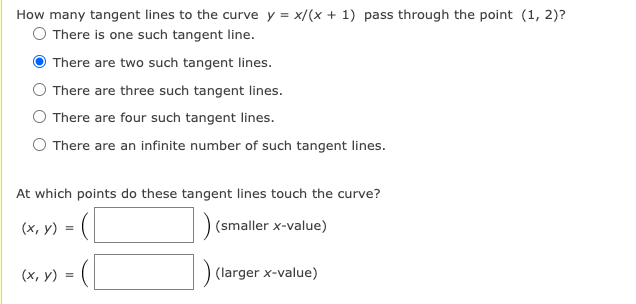Solved How many tangent lines to the curve y=x/(x+1) pass | Chegg.com