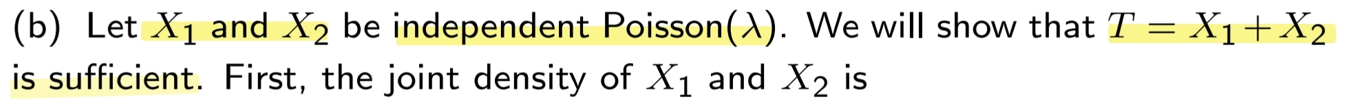 Solved (b) Let X1 and X2 be independent Poisson (λ). We will | Chegg.com