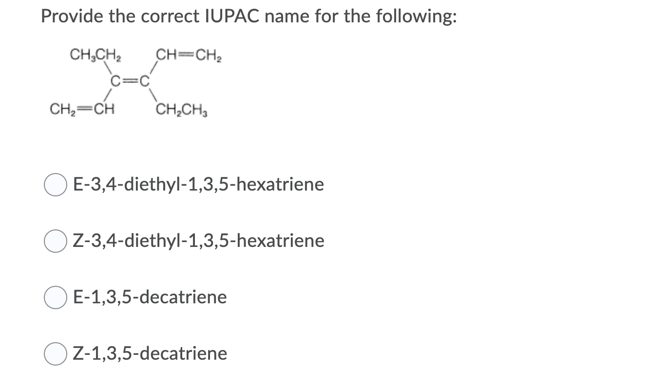 Solved Provide the correct IUPAC name for the following: CH3 | Chegg.com