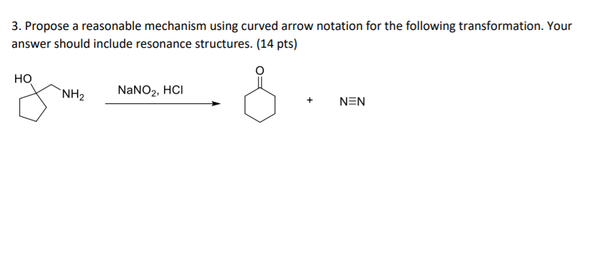 Solved 3. Propose a reasonable mechanism using curved arrow | Chegg.com